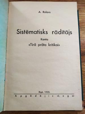 Sistemātisks rādītājs Kanta "Tīrā prāta kritikai" - Atis Rolavs - iBook ...